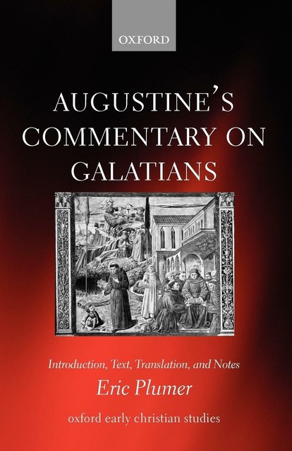 Augustine's Commentary on Galatians von Eric Plumer (2006, Taschenbuch ...