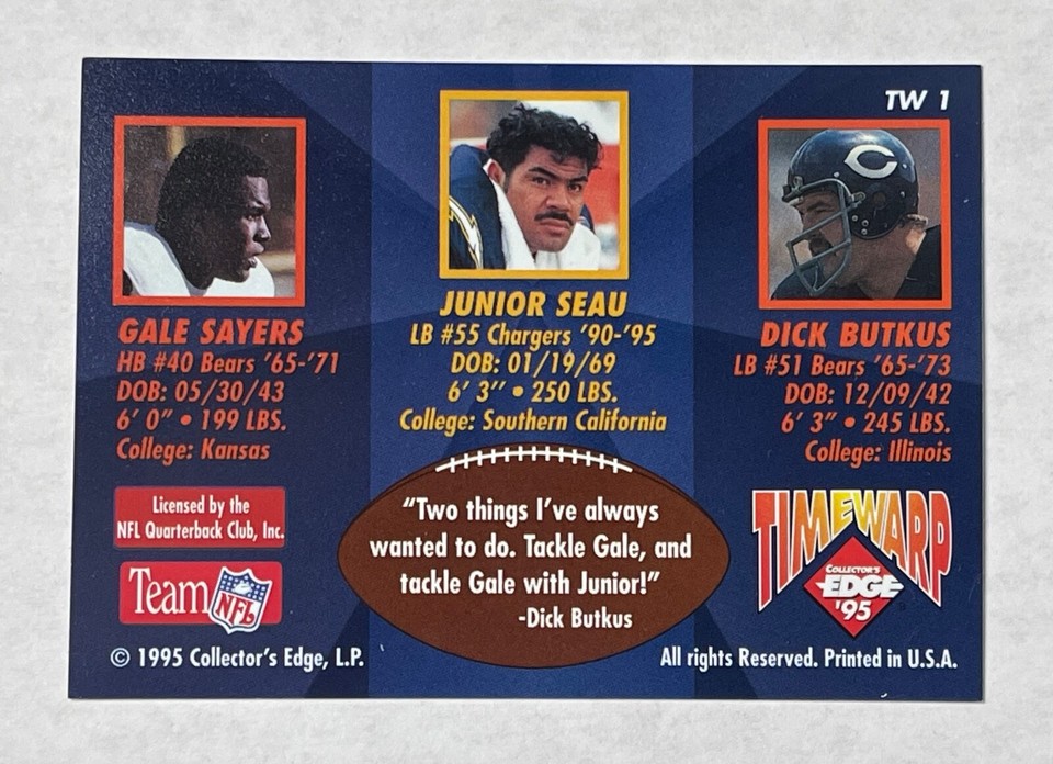 1995 Edge Gale Sayers Junior Seau Dick Butkus Time Warp #TW1 Chicago ...