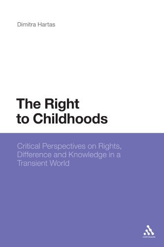 The Right to Childhoods: Critical Perspectives on Rights, Differ ...