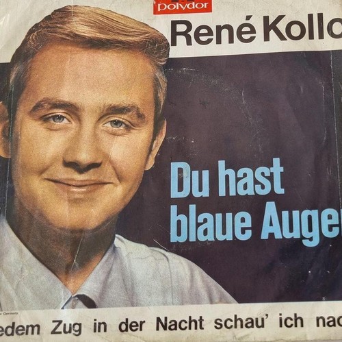 7" Single Rene Kollo - Du hast blaue Augen Vinyl Germany | eBay
