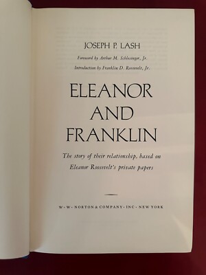 Eleanor and Franklin: The Story of Their Relationship by Joseph Lash ...