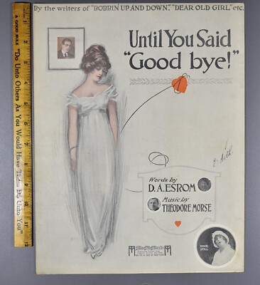Vintage Sheet Music 1913 Until You Said "Good Bye" by D.A. Esrom ...