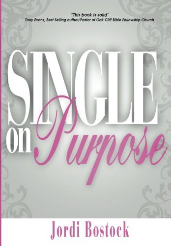 SINGLE ON PURPOSE By Jordi R Bostock 9780988425859 | eBay