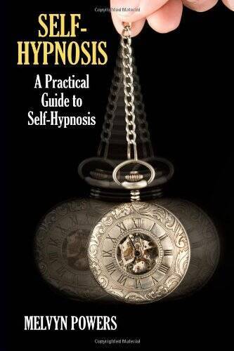 Self-Hypnosis: A Practical Guide to Self-Hypnosis - Paperback - GOOD | eBay