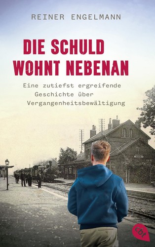Reiner Engelman Die Schuld wohnt nebenan: Eine zutiefst (Paperback) (UK ...