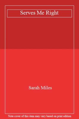 Serves Me Right By Sarah Miles. 9780333601419 | eBay UK