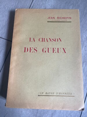 Richepin jean: La chanson des gueux, vélin fil marais - 1928 Eugène ...