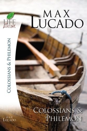 Colossians and Philemon by Max Lucado: New 9781418509736| eBay