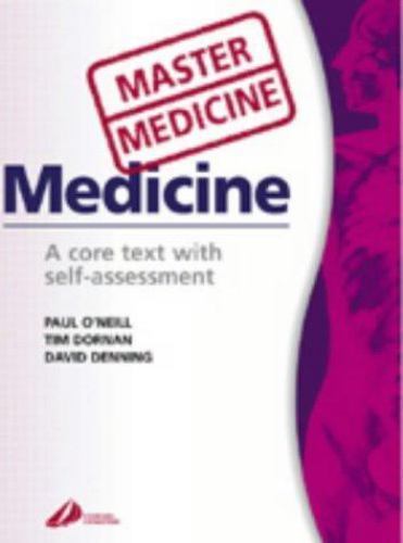 Master Medicine Ser.: Medicine : A Core Text with Self-Assessment by ...