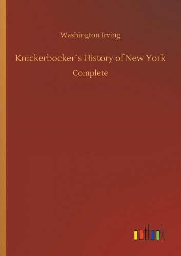 Knickerbocker´s History of New York by Irving, Washington [Paperback ...