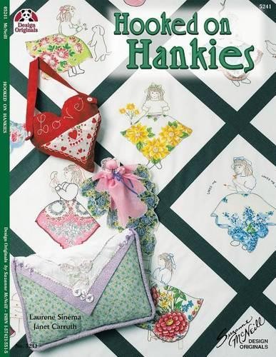 Laurene Sinema Janet Carruth Hooked on Hankies (Poche) 9781574215519 | eBay