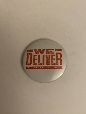 We Deliver Pin Back Button P38 | eBay