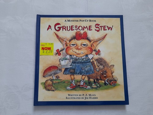 A GRUESOME STEW (A MONSTER POP-UP BOOK) by P. Z. Mann, Illus. by Jim ...