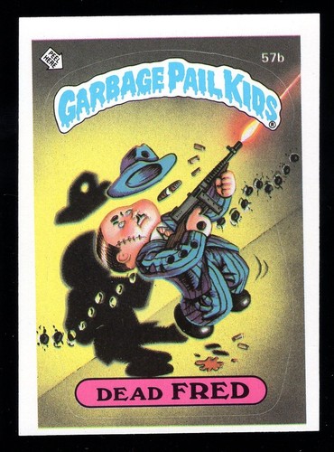 1985 Garbage Pail Kids Dead Fred #57b -- NMMT -- 2nd Series OS2 glossy ...