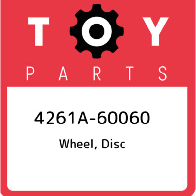 4261A-60060 Toyota Wheel, disc 4261A60060, New Genuine OEM Part | eBay