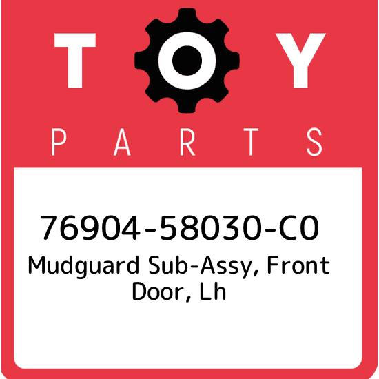 76904-58030-C0 Toyota Mudguard sub-assy, front door, lh 7690458030C0 ...