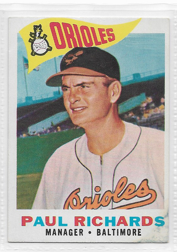 1960 Topps #224 PAUL RICHARDS Manager Baltimore Orioles (EX) **free ...