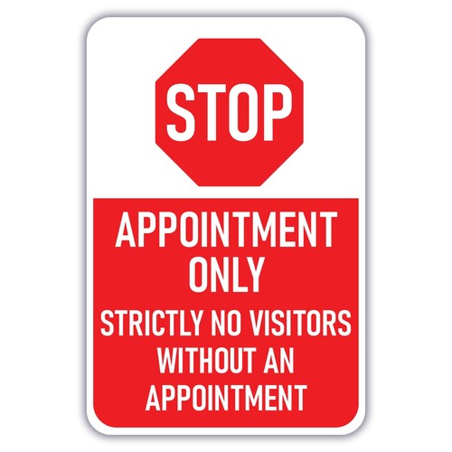 Stop Appointment Only Strictly No Visitors Without An Appointment ...
