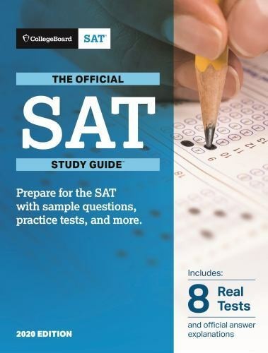 Official SAT Study Guide 2020 Edition by The College Board (2019 ...