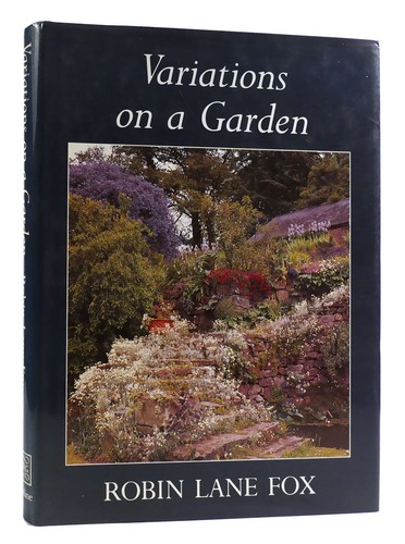 Robin Lane Fox VARIATIONS ON A GARDEN 1st American Edition 1st Printing ...