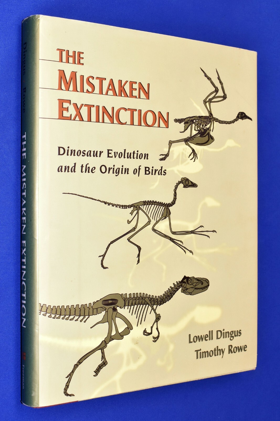 Mistaken Extinction Dinosaur Evolution & the Origin of Birds 1st Ed ...