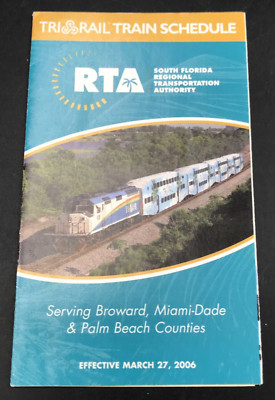 2006 South Florida Regional Transportation Authority Train Schedule ...