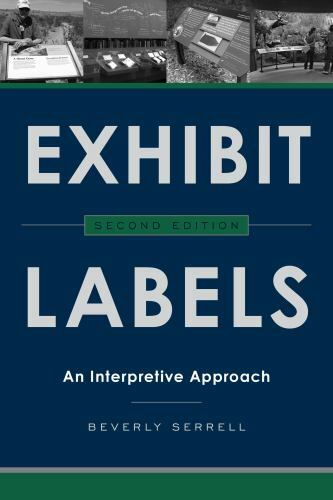 Exhibit Labels: An Interpretive Approach by Serrell, Beverly ...