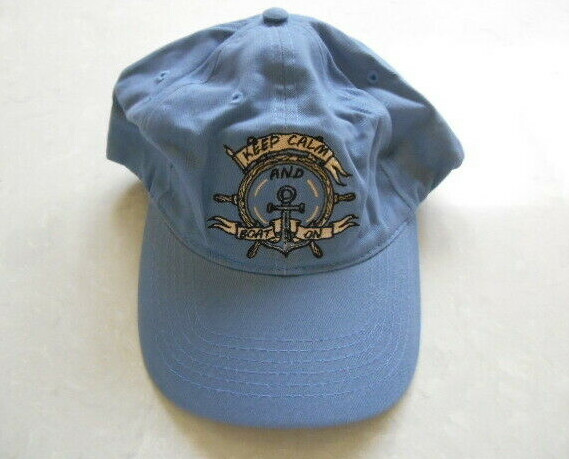 Nautical KEEP CALM AND BOAT ON Embroidered Anchor Blue 100% Cotton Cap ...