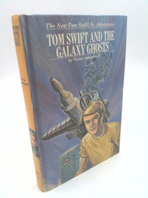 Tom Swift and the Galaxy Ghosts (The New Tom Swift, Jr., Adventures ...