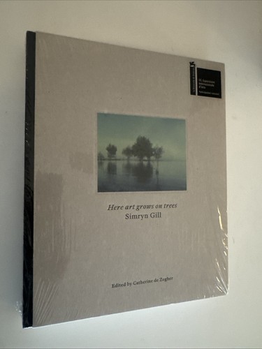 Simryn Gill: Here Art Grows on Trees by Catherine de Zegher (2013 ...