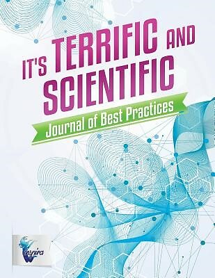 It's Terrific Scientific - Journal Best Practices by Inspira Journals ...