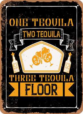 METAL SIGN - One Tequila, Two Tequila, Three Tequila, Floor - Vintage ...