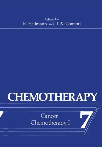 Chemotherapy Ser.: Chemotherapy : Volume 7 Cancer Chemotherapy I by ...