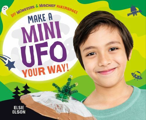 Make a Mini Ufo Your Way!, Library by Olson, Elsie, Like New Used, Free ...