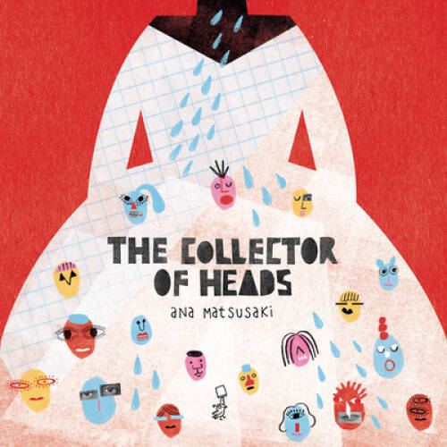 The Collector of Heads - Hardcover By Matsusaki, Ana - GOOD ...