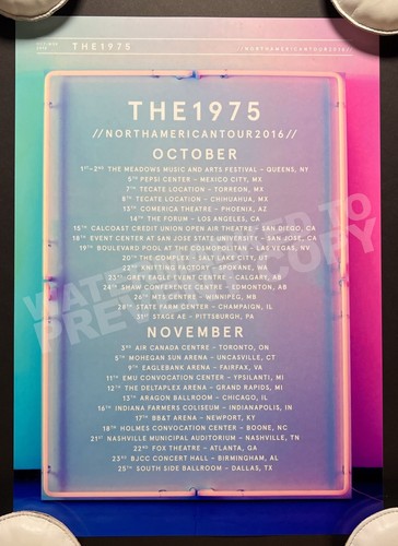The 1975 2016 I Like It When You Sleep North American Tour Admat Poster ...