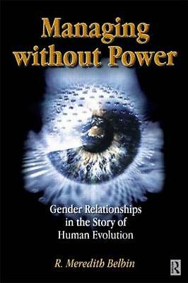 Managing Without Power by R Meredith Belbin (Hardcover, 2001) for sale ...