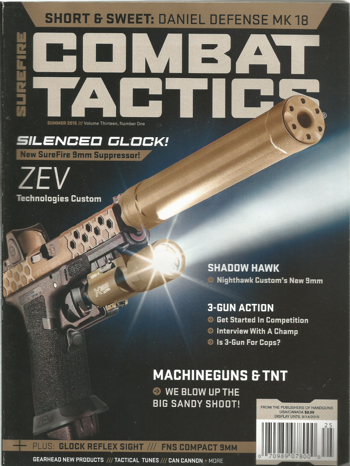SURE FIRE COMBAT TACTICS MAGAZINE SUMMER, 2015 SHORT AND SWEET:DANIEL ...
