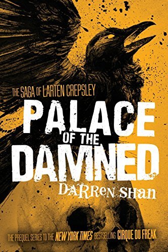 Palace of the Damned (The Saga of Larten Crepsley, 3) 9780316078696 | eBay
