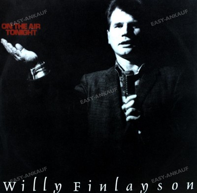 Willy Finlayson - On The Air Tonight 7" (VG+/VG+) ' | eBay