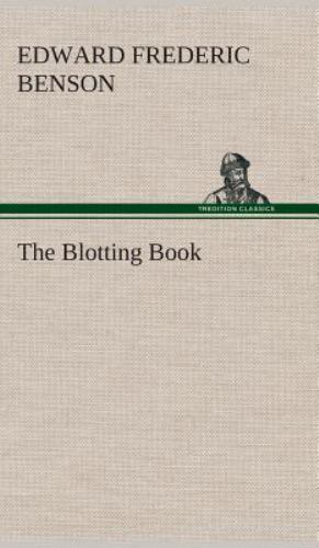 Blotting Book by E. F. Benson (2013, Hardcover) for sale online | eBay
