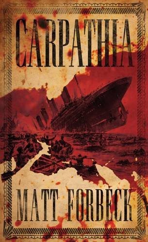Carpathia (Angry Robot) by Matt Forbeck Paperback / softback Book The ...