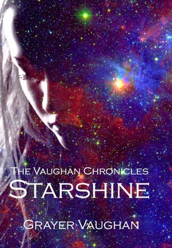 Vaughan Chronicles: Starshine by Grayer Vaughan (2016, Hardcover) for ...
