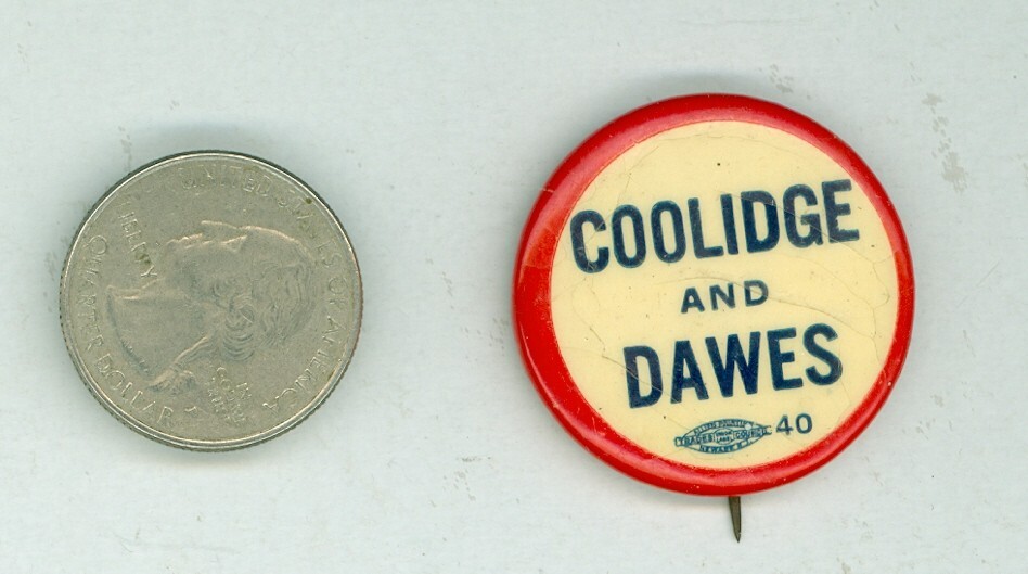 1924 Calvin Coolidge Political Campaign Pinback Button COOLIDGE AND ...
