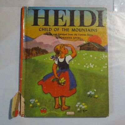 Heidi, Child of the Mountains by Johanna Spyri - Wonder Books 1950 K9 ...
