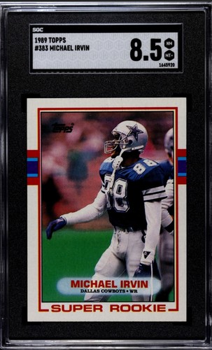 MICHAEL IRVIN SGC 8.5 NMMT+ 1989 Topps Rookie Card #383 Cowboys HOF | eBay