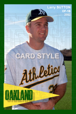 Larry Sutton - 2002 Oakland Athletics - choose a size - full color ...