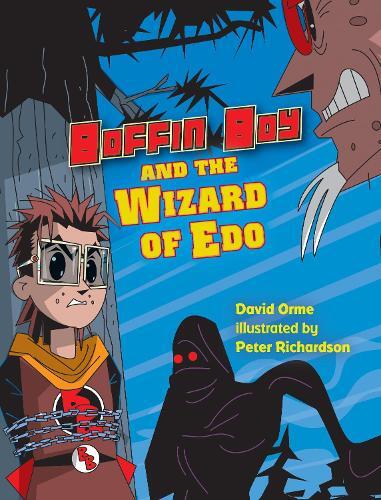 David Orme Boffin Boy and the Wizard of Edo (Poche) Boffin Boy ...
