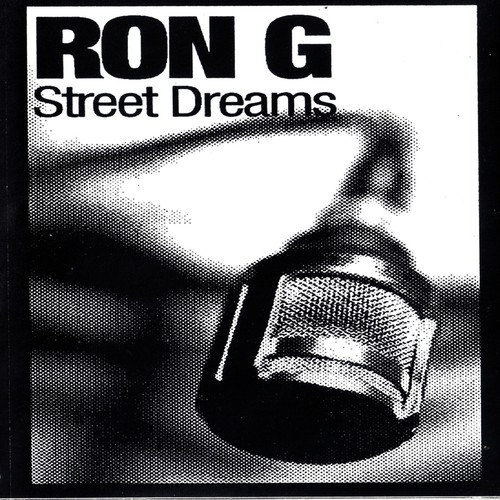 DJ RON G - STREET DREAMS - HIP HOP RAP NYC MIXTAPE MIX CD | eBay