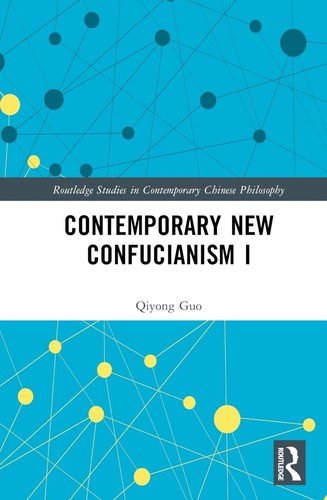 Contemporary New Confucianism I by Qiyong Guo Hardcover Book ...